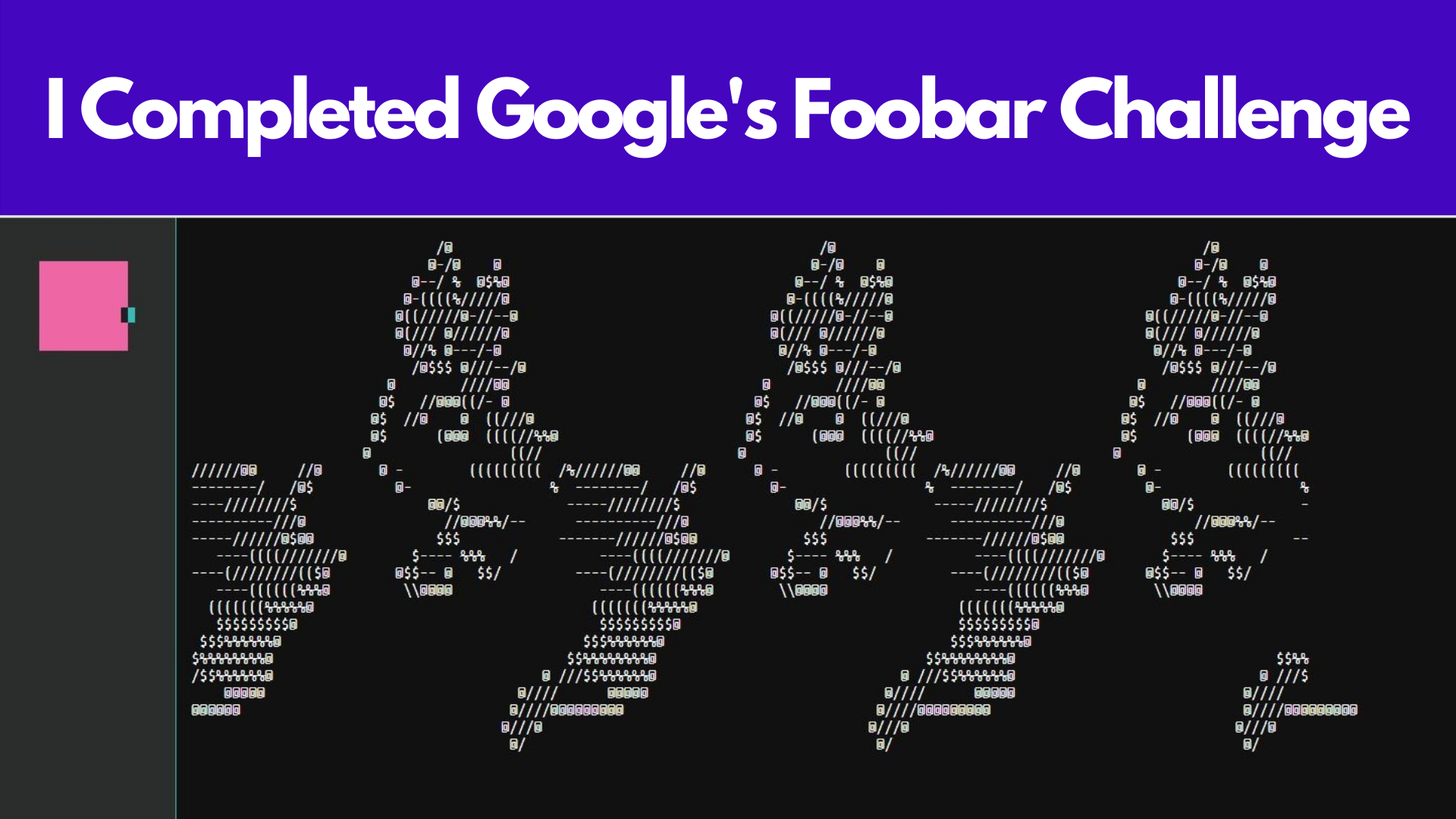 I Completed Google’s Foobar Challenge | Rohan Bhatia